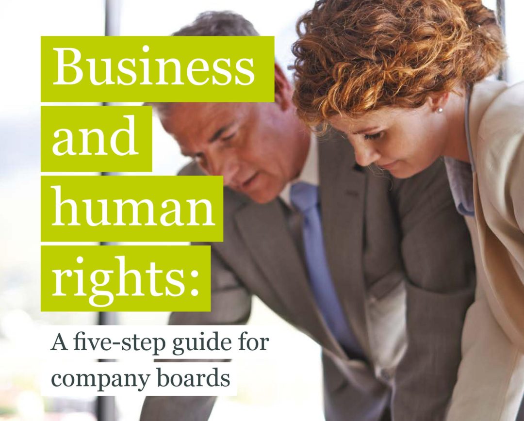 Business and Human Rights: A five-step guide for company boards ...